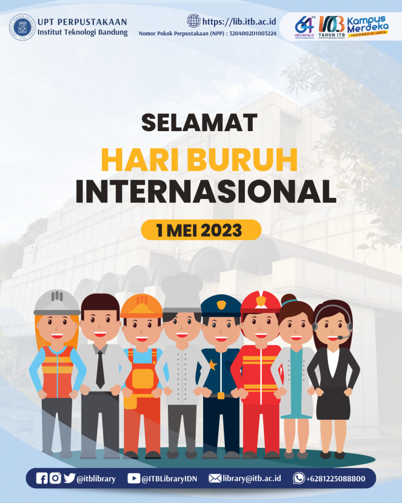 Selamat Hari Buruh Internasional 2023 - Perpustakaan ITB